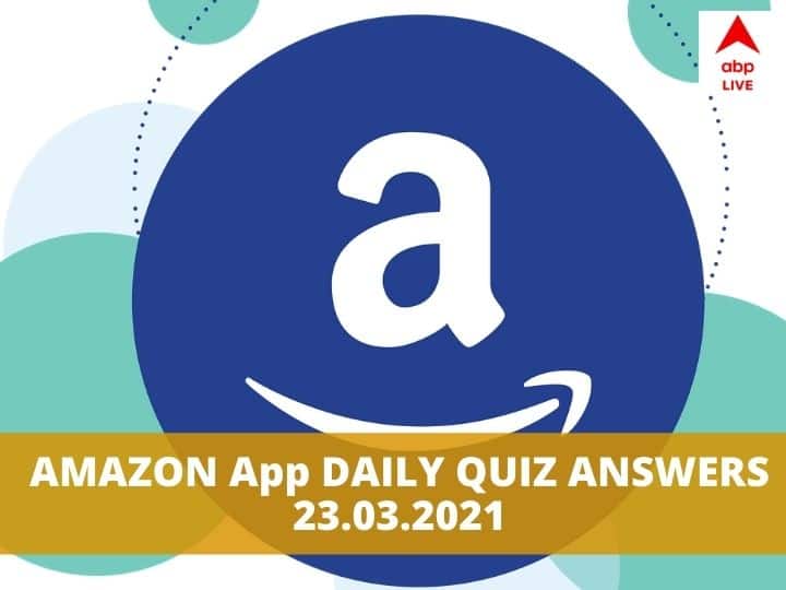 Amazon Daily Quiz Answers Today, March 23rd 2021: Lucky Winners can win ...