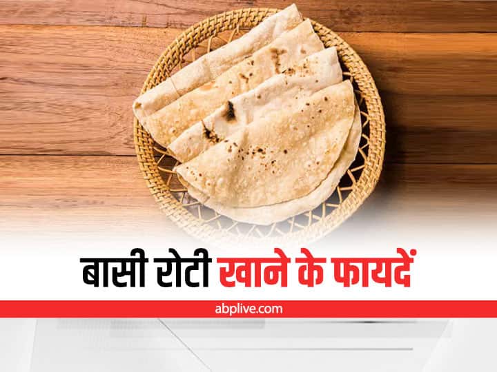 Stale Roti: Health Benefits of Eating Stale Chapatis Baasi Roti | Stale ...
