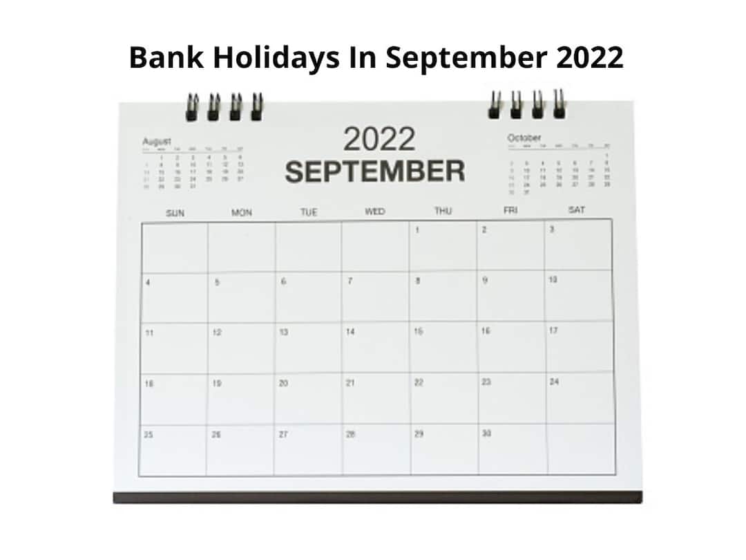 Bank Holidays in September 2022: National Rural Banks to Remain Closed ...