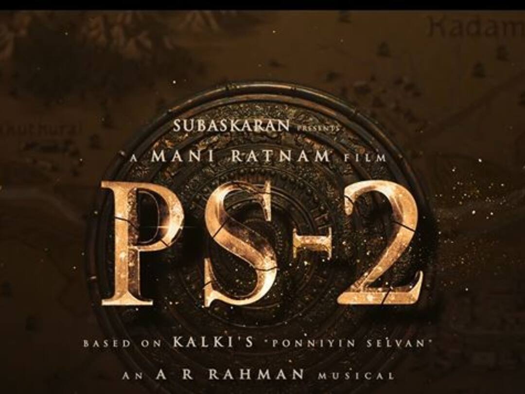 Ponniyin Selvan 2 Release Date Maniratnam PS 2 Movie in Cinemas World Wide From 28th April 2023