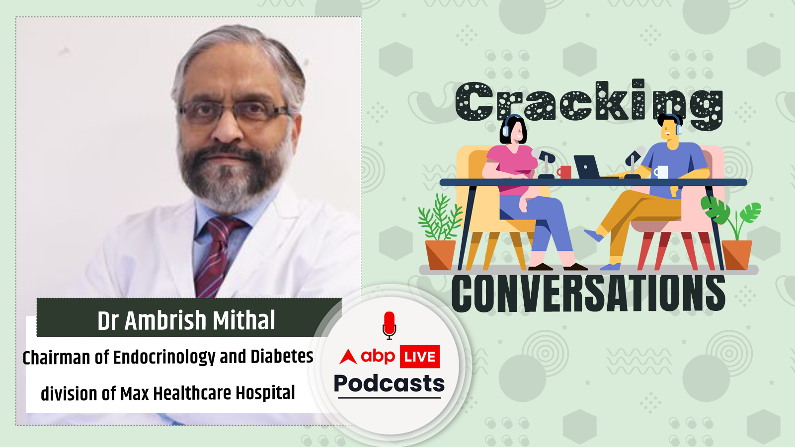 interview with Dr ambrish mithal From starting the Endocrinology dept ... interview with Dr ambrish mithal From starting the Endocrinology dept ...