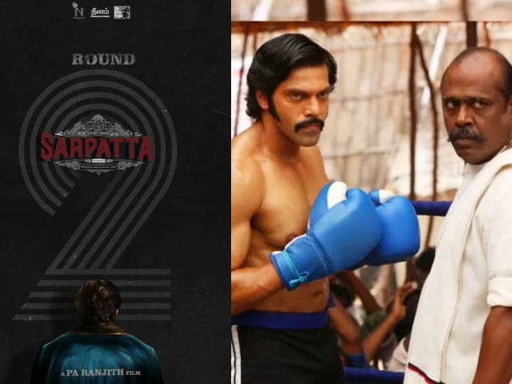 Sarpatta Parambarai 2 Official Announcement Pa Ranjith Arya Sports Drama Second Part is ON ...