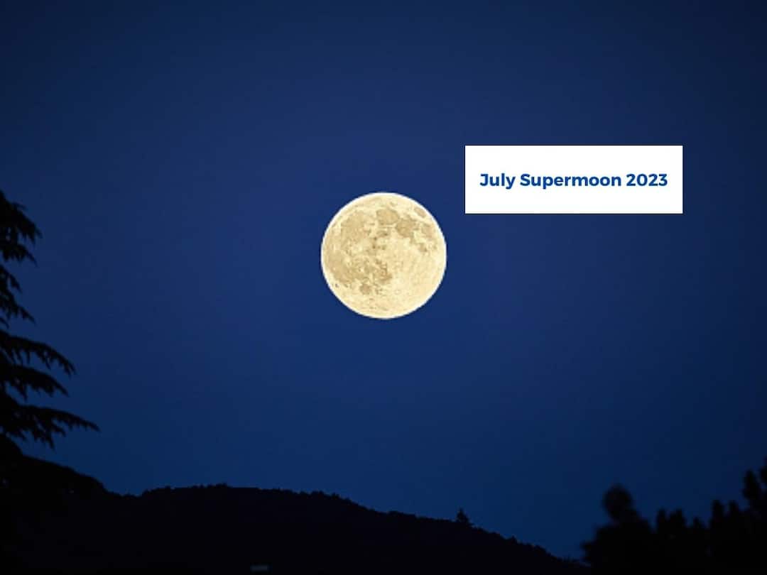 July Supermoon 2023: What Is A Supermoon? All About The Buck Or Thunder ...