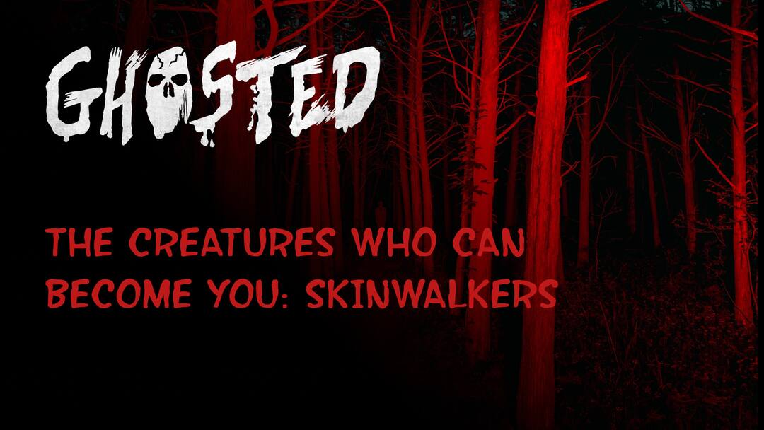 This episode unveils the Creatures Who Can Become You or your friends ...