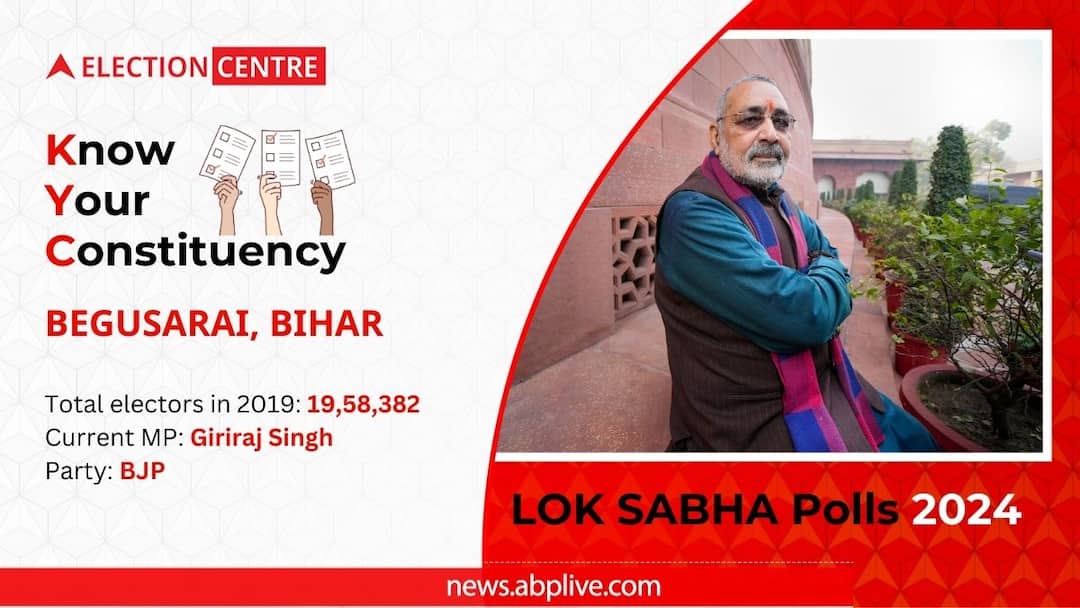 Begusarai Lok Sabha Seat 2024: