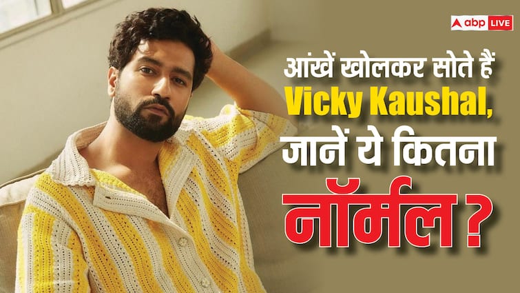 health tips bollywood vicky kaushal sleep with open eyes know about ... health tips bollywood vicky kaushal sleep with open eyes know about ...