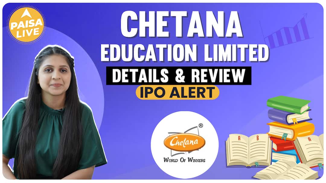 IPO Alert: Know these Important details before Investing in Chetana Education Limited's IPO ...