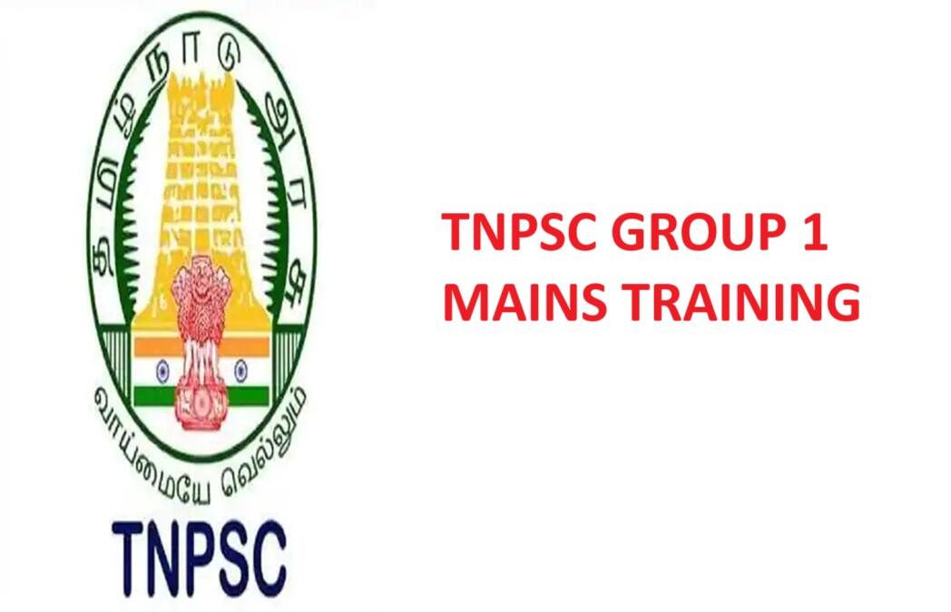 TNPSC Group 1 Mains Exam 2024 Free coaching with stipend Know More Details | Group 1 Free ...