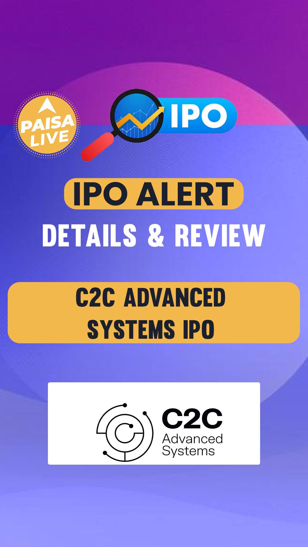 IPO ALERT: C2C Advanced Systems IPO में जानें Price Band, GMP & Full Review | Paisa Live | IPO ...